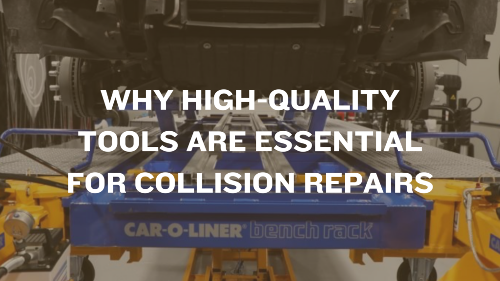 Why High-Quality Tools are Essential for Collision Repairs - Car-O ...